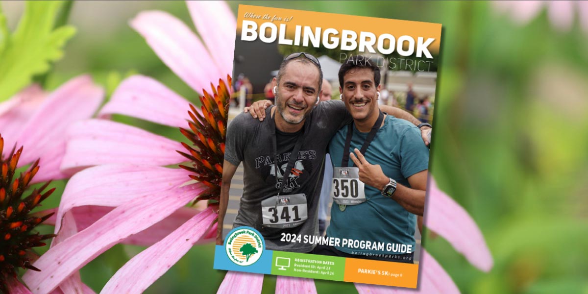 Summer Fun: The Summer Program Guide is Here! — Bolingbrook Park District