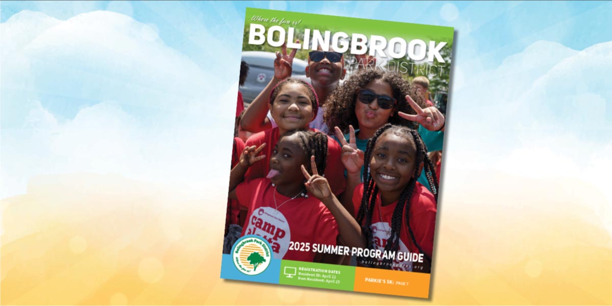 Summer Fun: The Summer Program Guide is Here! — Bolingbrook Park District
